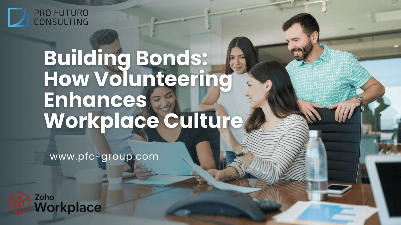 Building Bonds: How Volunteering Enhances Workplace Culture | Pro ...