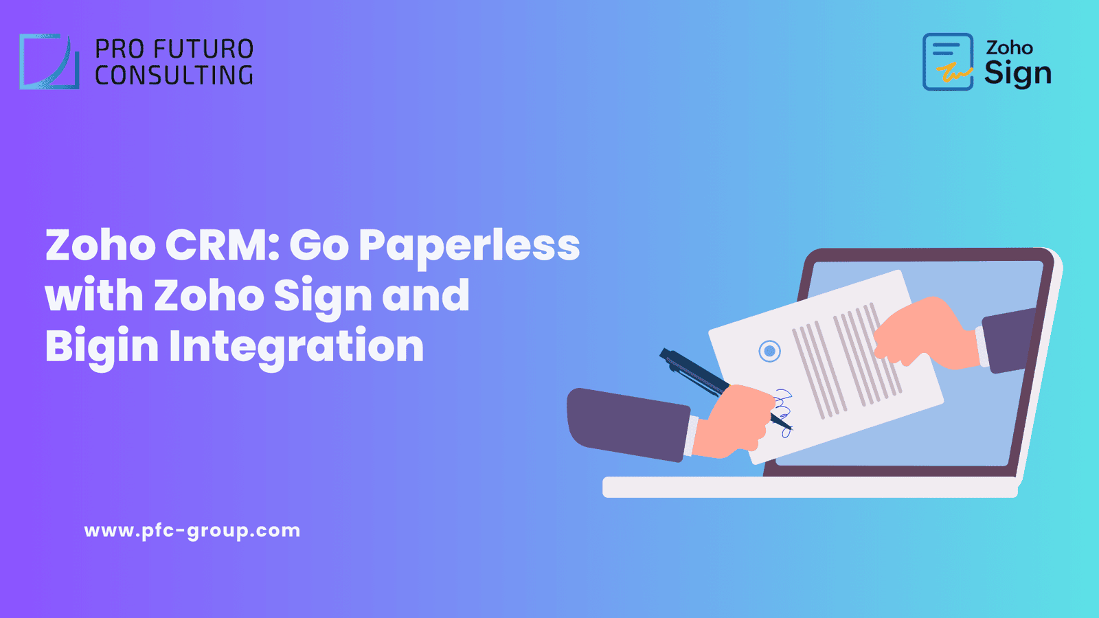 Zoho CRM: Go Paperless with Zoho Sign and Bigin Integration | Pro ...